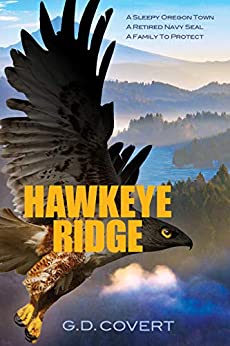 Hawkeye Ridge (The Hawkeye Ridge Series #1) by G.D. Covert | Goodreads