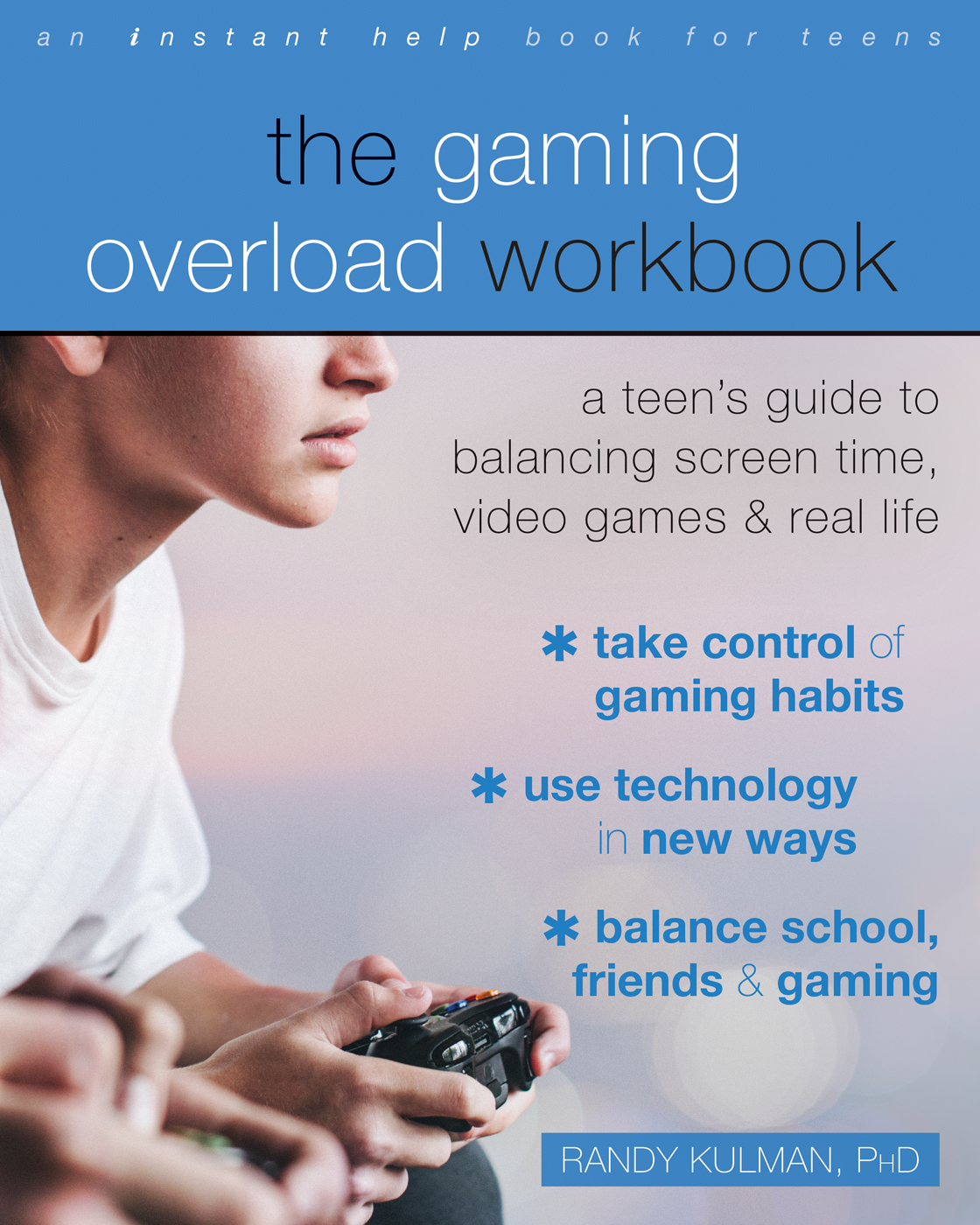 The Gaming Overload Workbook: A Teen's Guide to Balancing Screen Time ...