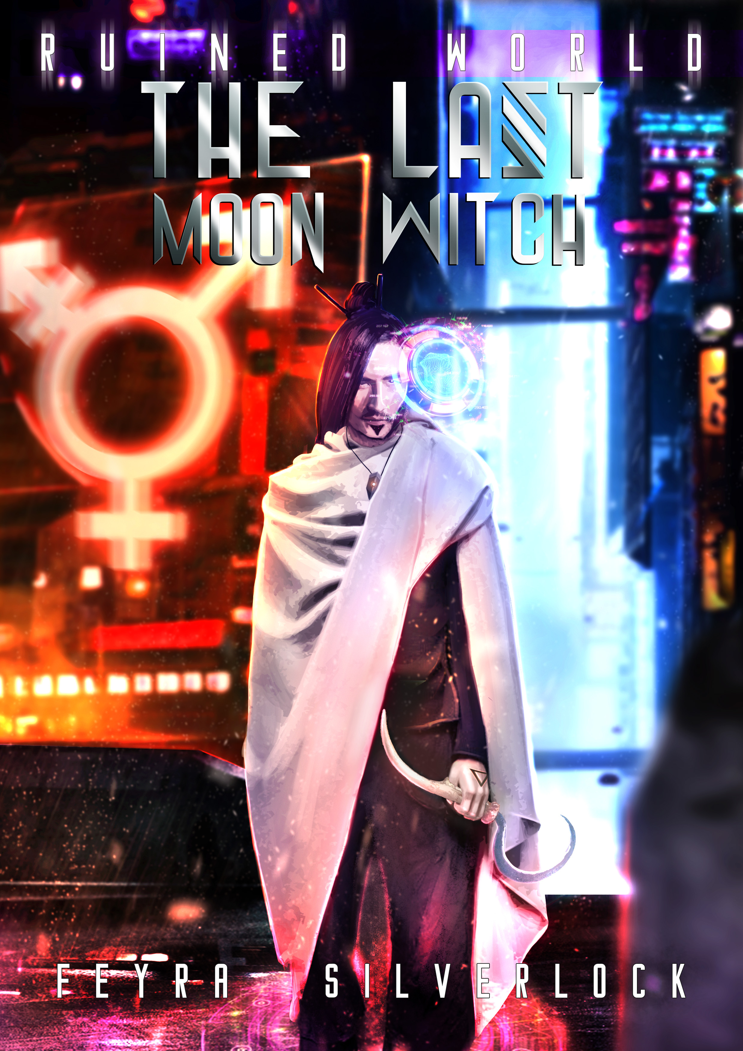 The Last Moon Witch (Ruined World Book 1) by Feyra Silverlock | Goodreads