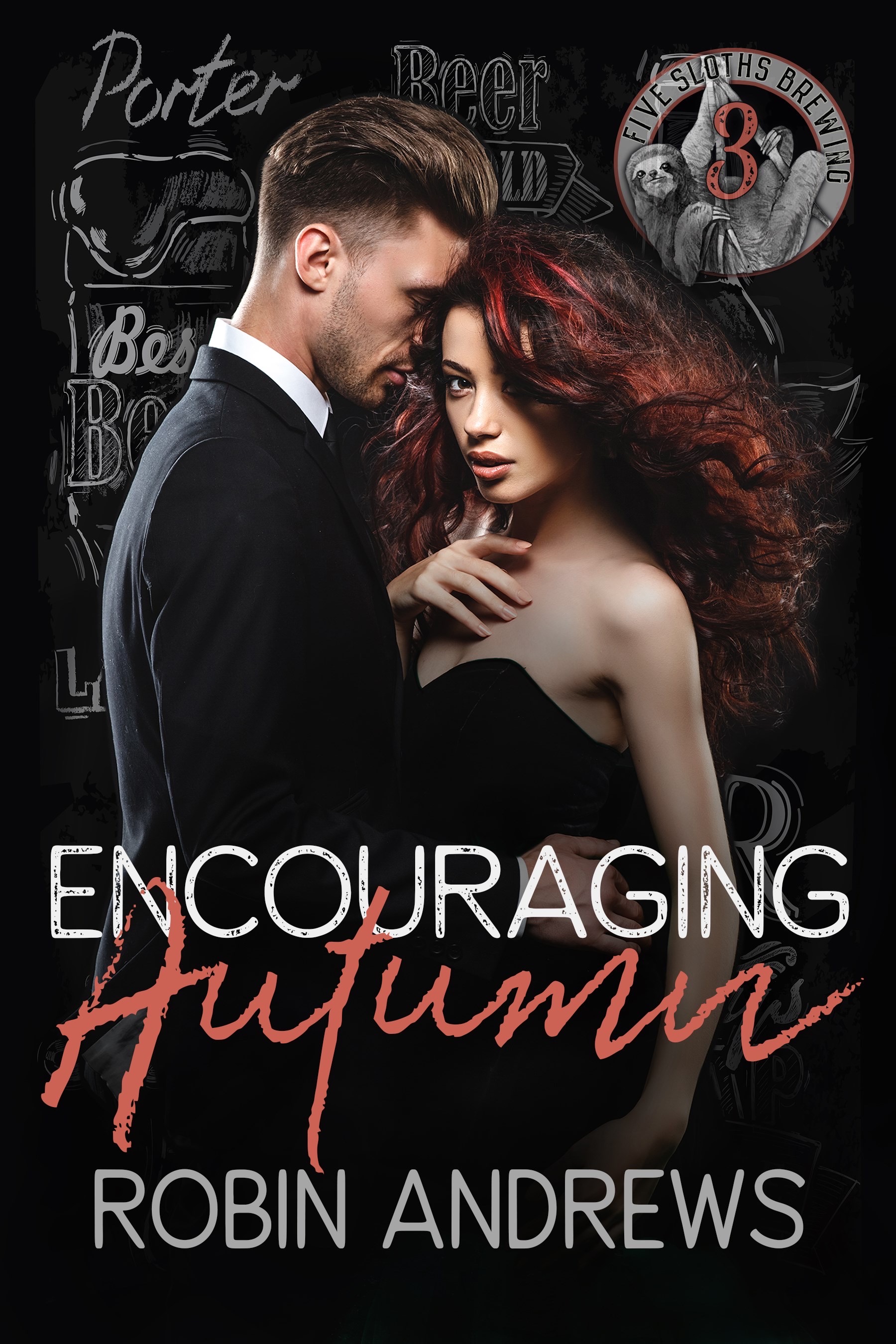 Encouraging Autumn (Five Sloths Brewing, #3) by Robin Andrews | Goodreads