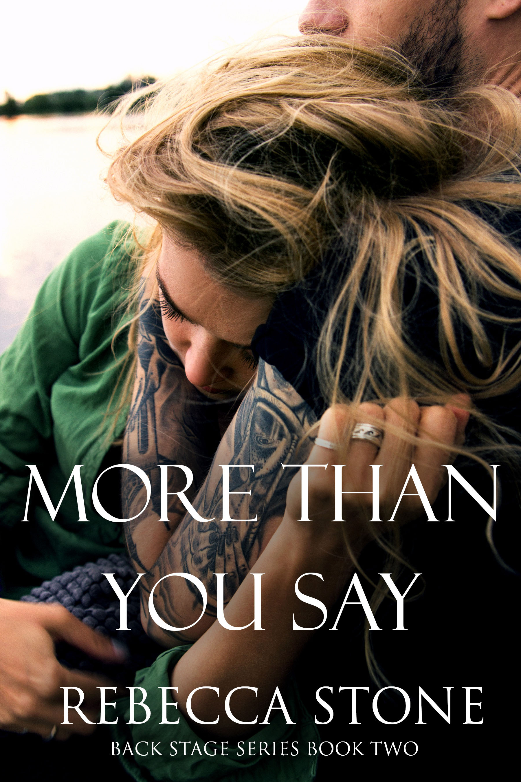 More Than You Say by Rebecca Stone | Goodreads