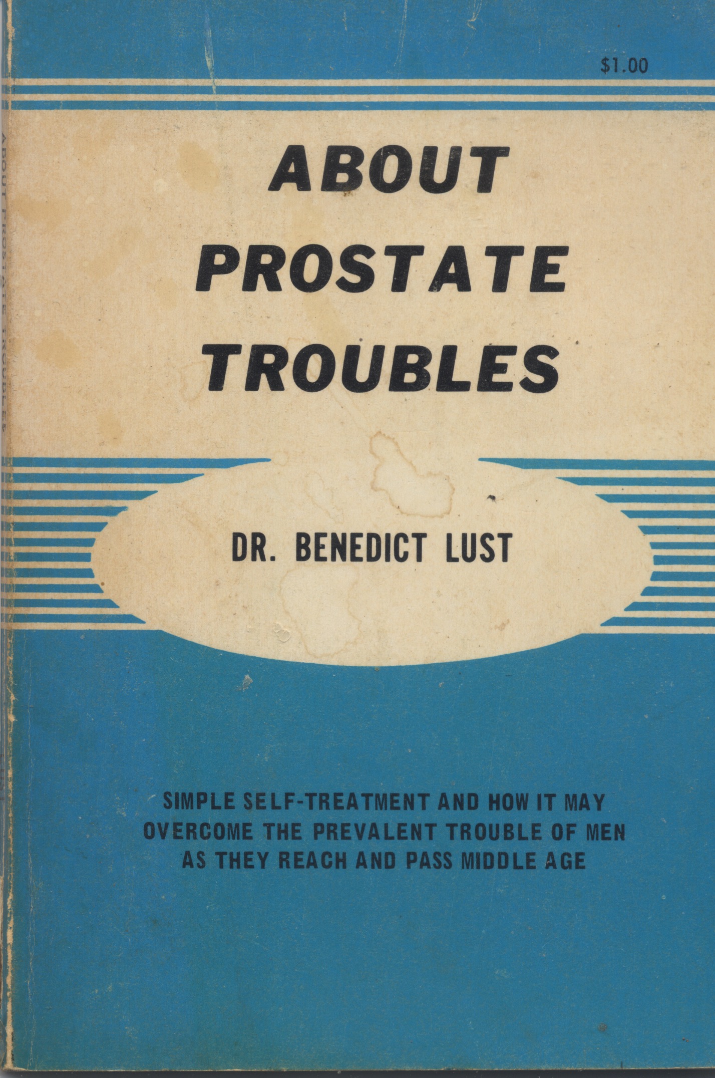 About Prostate Troubles by Benedict Lust | Goodreads