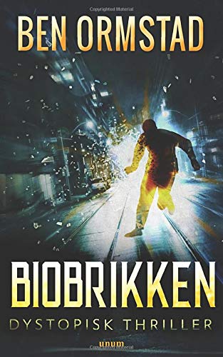 BIOBRIKKEN – Hele trilogien (Norwegian Edition) by Ben Ormstad | Goodreads