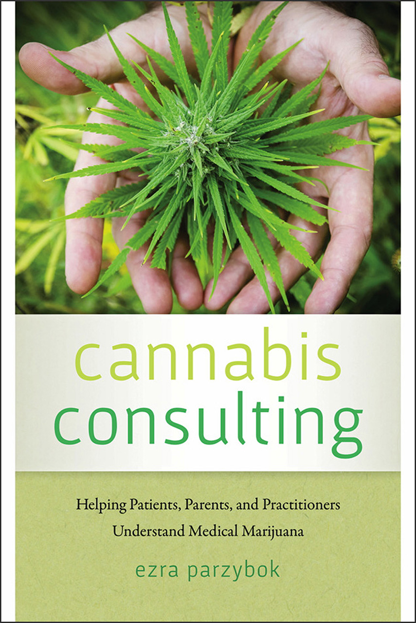 Cannabis Consulting: Helping Patients, Parents, and Practitioners ...