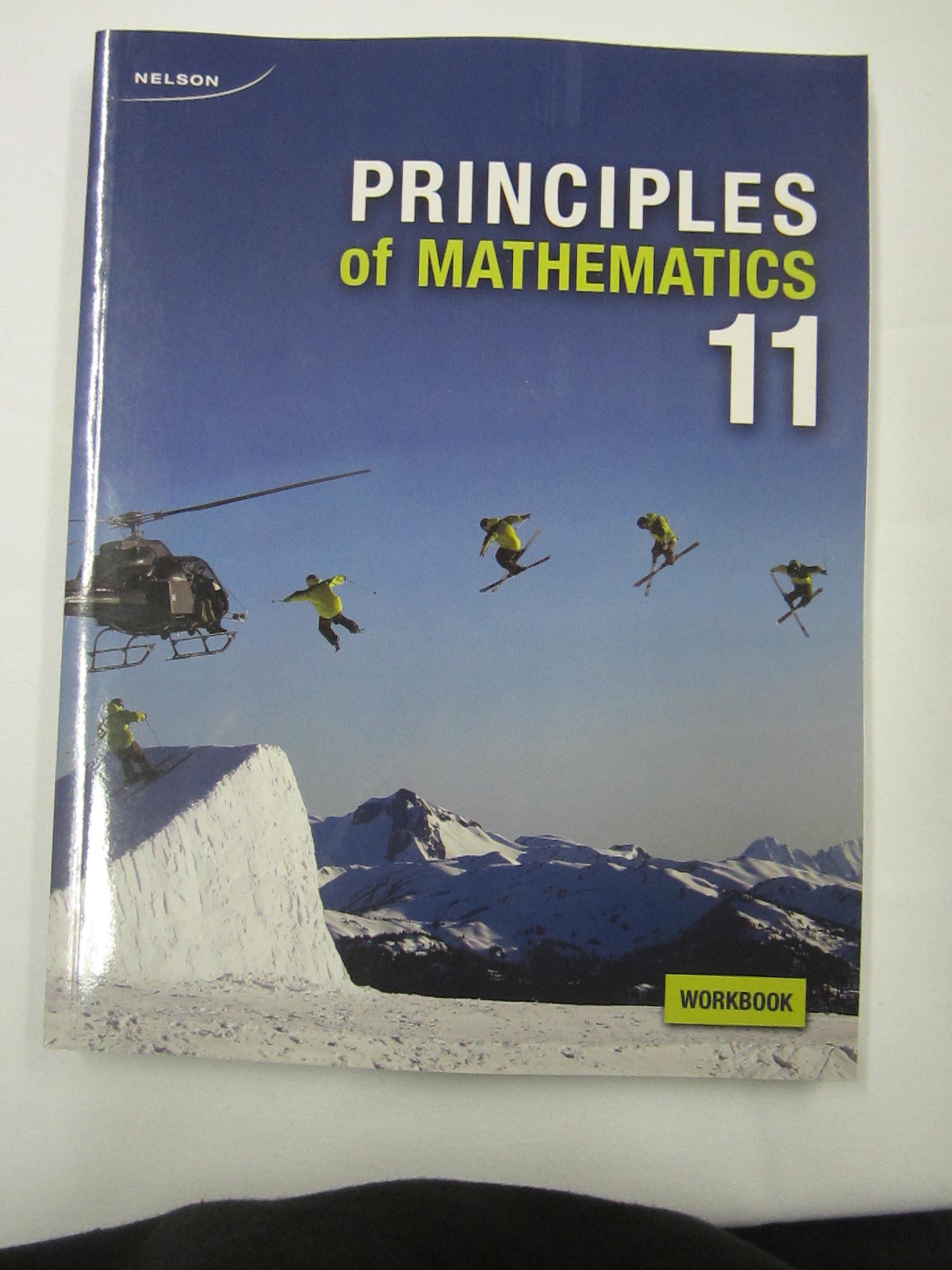 Principles of Mathematics 11 Workbook by Canavan-McGrath | Goodreads