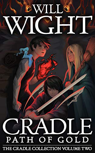 Cradle: Path of Gold (Cradle, #4-6) by Will Wight | Goodreads