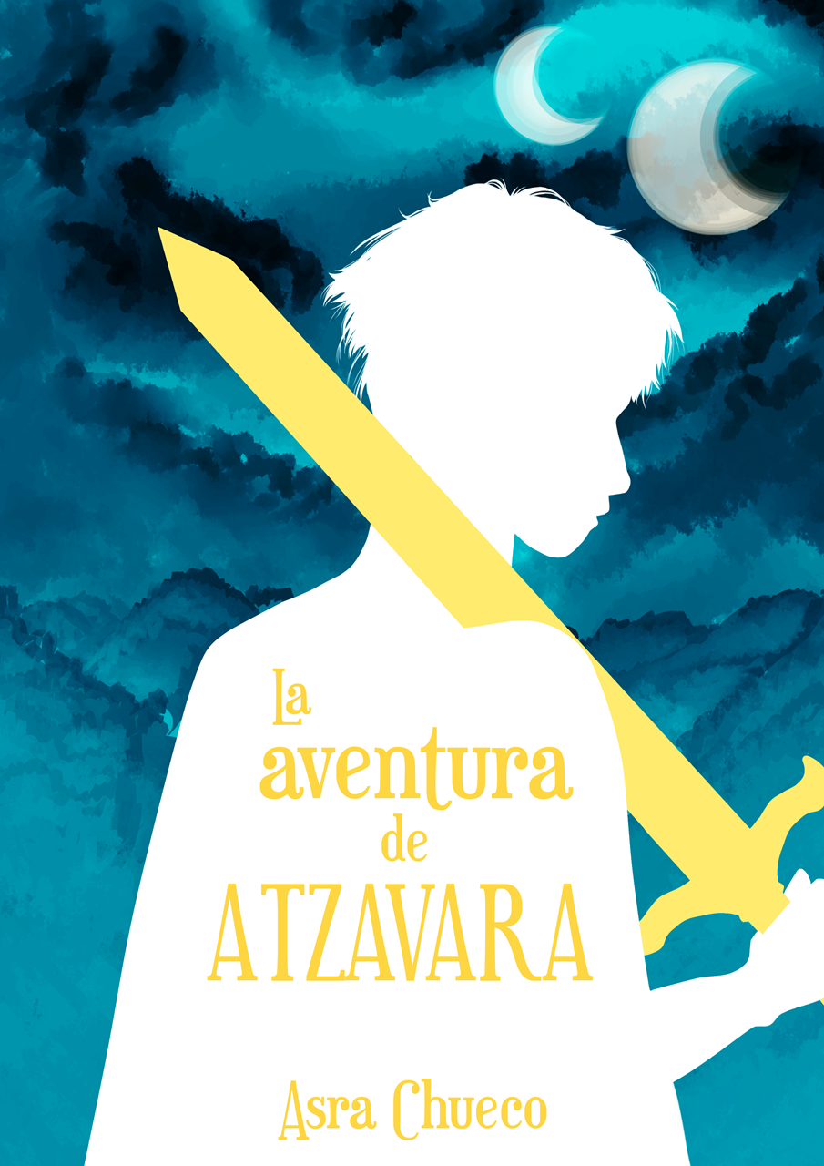 La Aventura de Atzavara by Asra Chueco | Goodreads