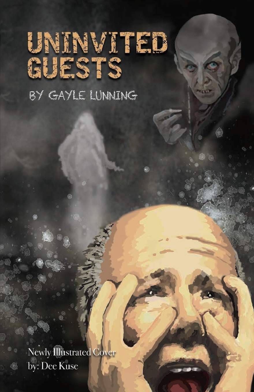 Uninvited Guests by Mr Gayle Lunning | Goodreads