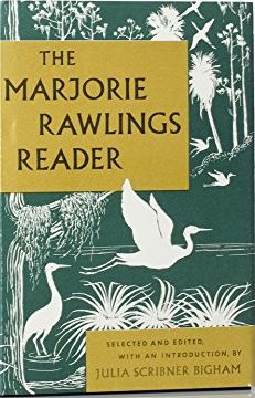 Marjorie Rawlings Reader by Marjorie Kinnan Rawlings | Goodreads