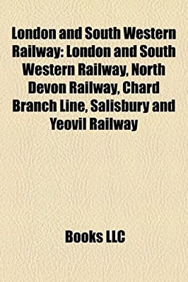 London and South Western Railway: Former London and South Western ...
