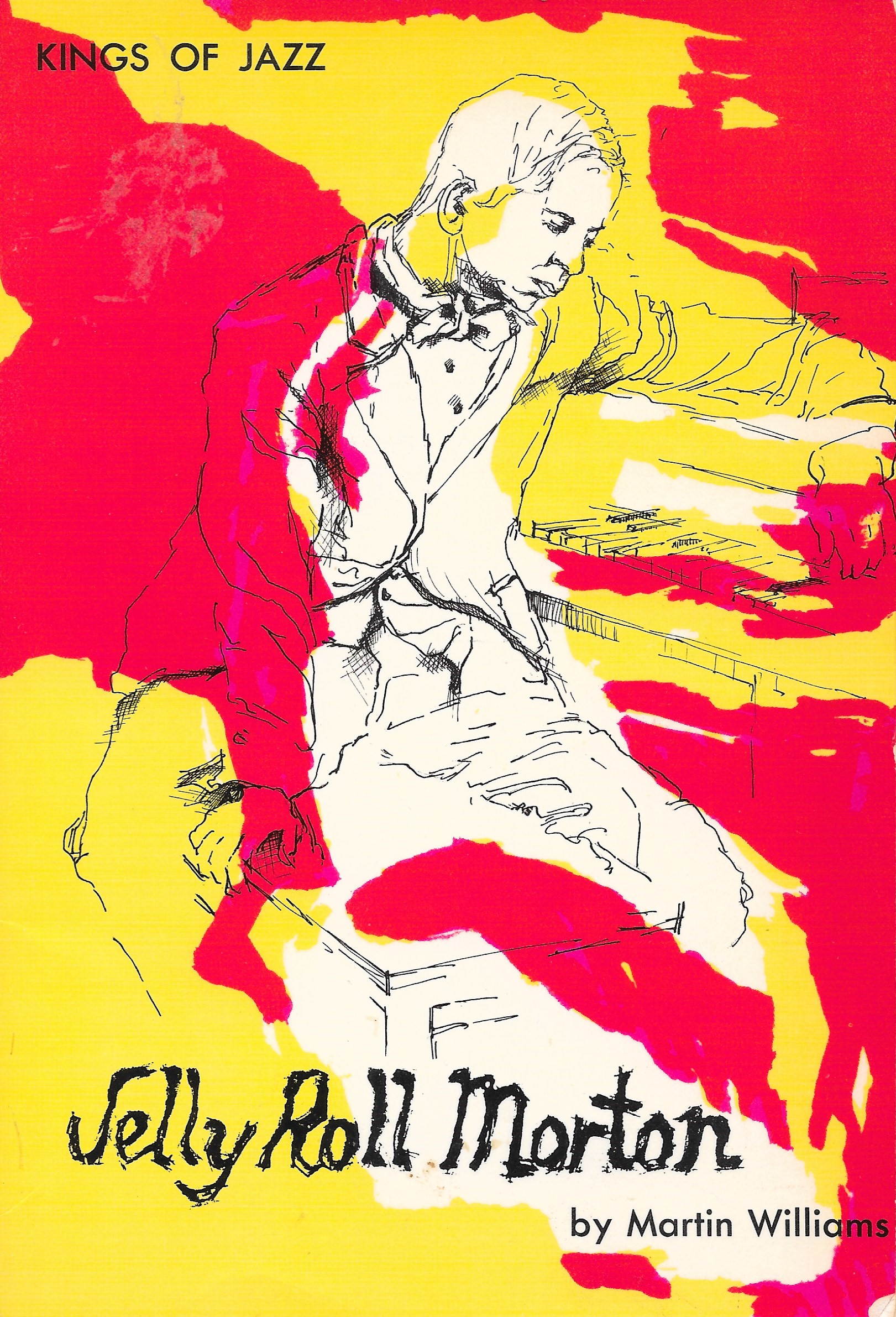 Jelly Roll Morton (Kings of Jazz Series) by Martin Williams | Goodreads