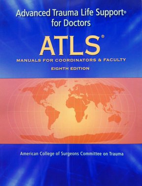 Advanced Trauma and Life Support for Doctors: ATLS Manuals for ...