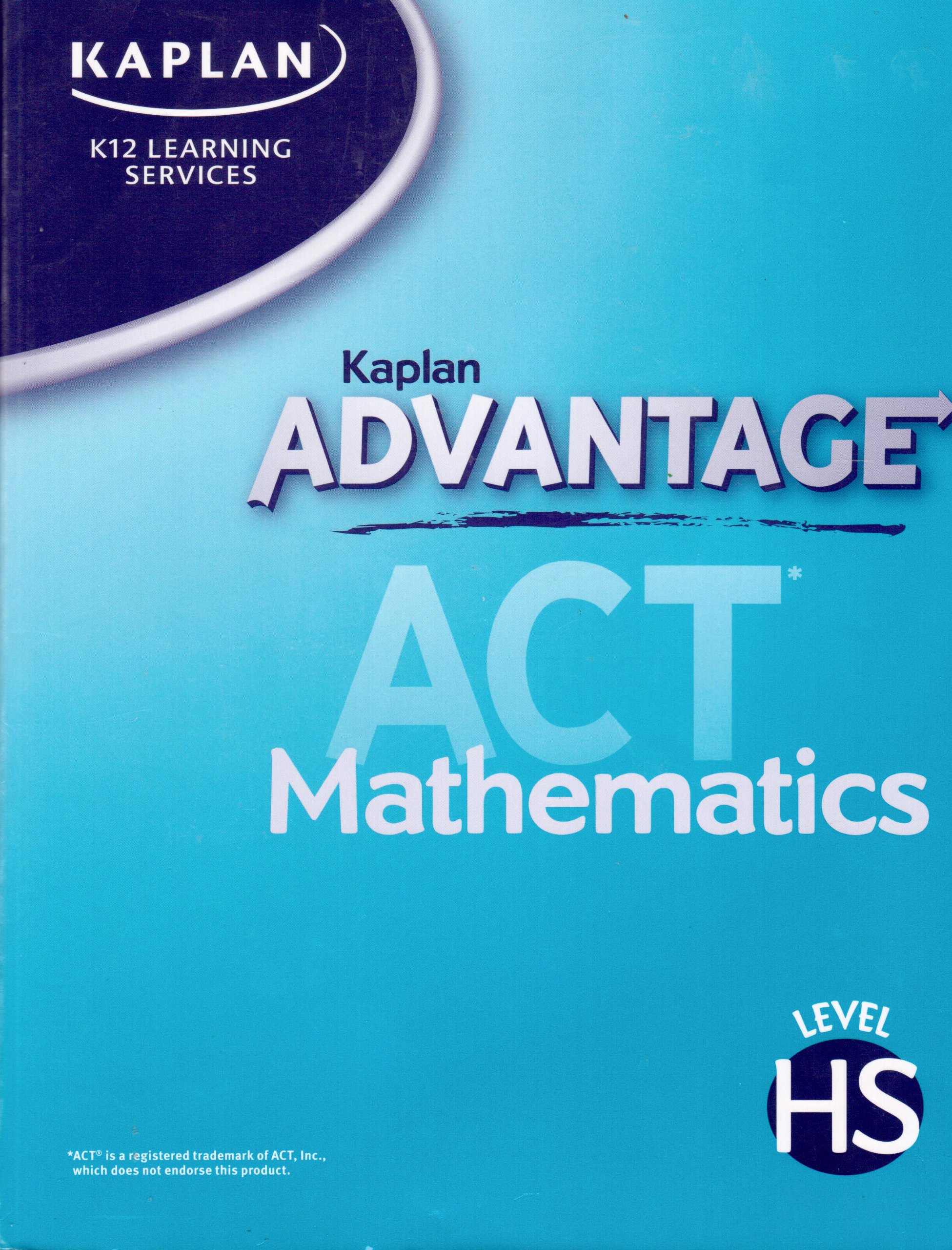Kaplan K12 Learning Services : Kaplan Advantage ACT Mathematics Level ...