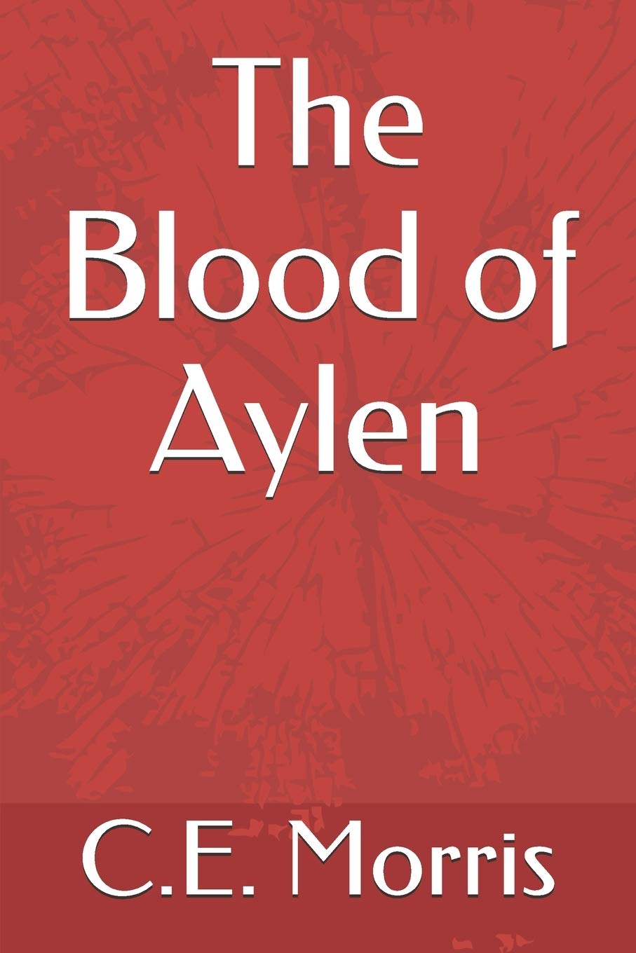 The Blood of Aylen (The Destiny Archive) by C.E. Morris | Goodreads