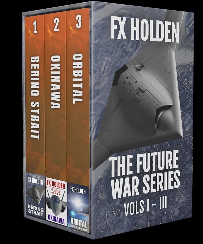 Future War Box Set: Books 1 - 3 by F.X. Holden | Goodreads