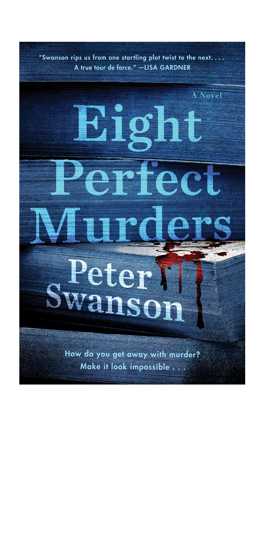 Eight Perfect Murders (Malcolm Kershaw, #1) by Peter Swanson | Goodreads