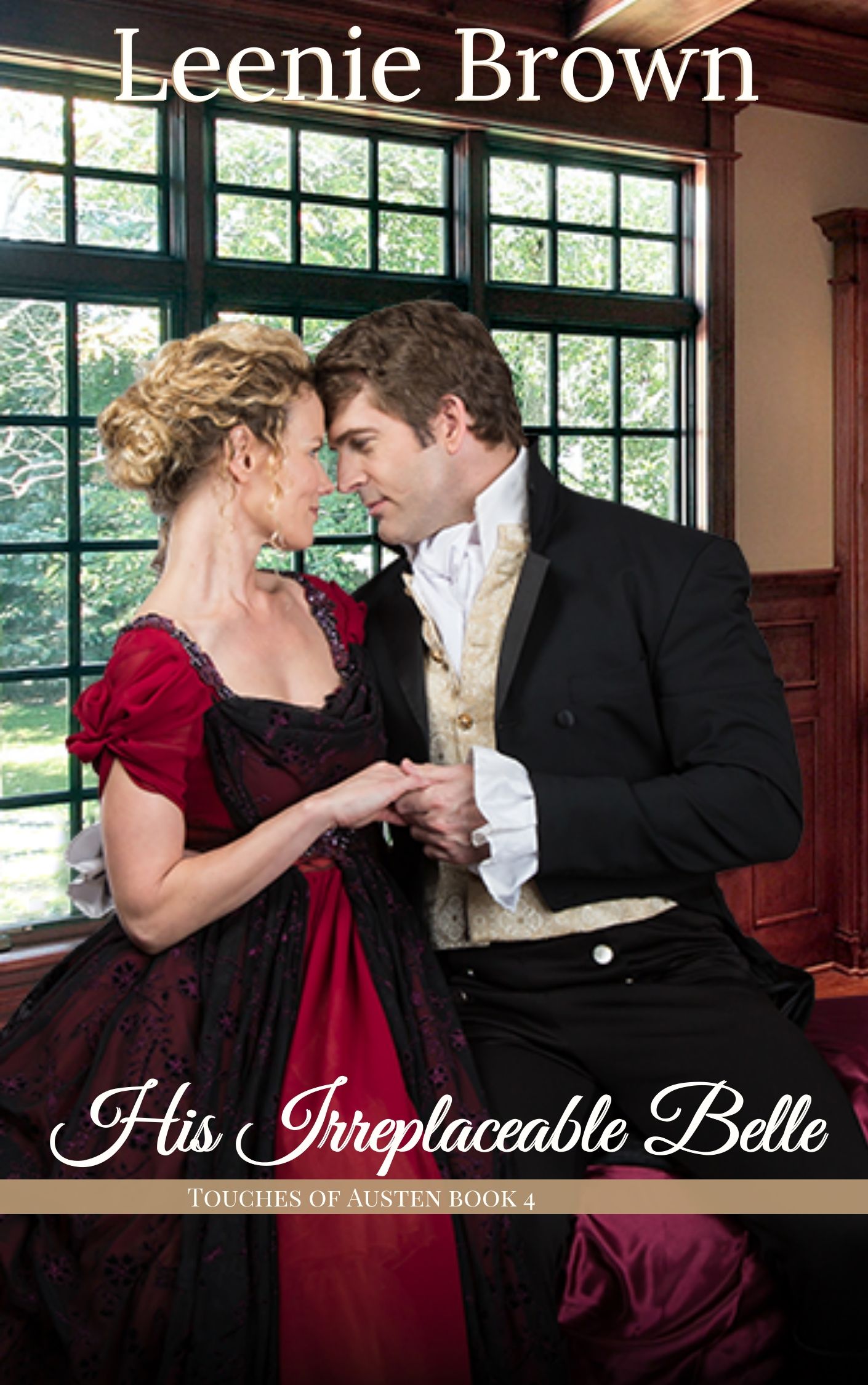 His Irreplaceable Belle: A Touches of Austen Novella by Leenie Brown ...