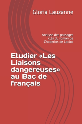Etudier «Les liaisons dangereuses» au Bac de français: Analyse des ...