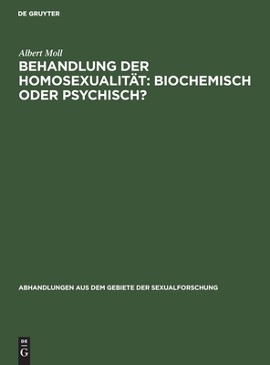 Behandlung der Homosexualität: biochemisch oder psychisch ...