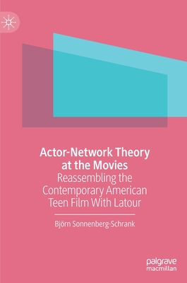 Actor-Network Theory at the Movies by Björn Sonnenberg-Schrank | Goodreads