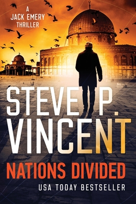 Nations Divided: Jack Emery 3 by Steve P. Vincent | Goodreads