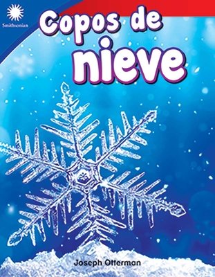 Copos de nieve (Studying Snowflakes) (Spanish Version) (Smithsonian ...