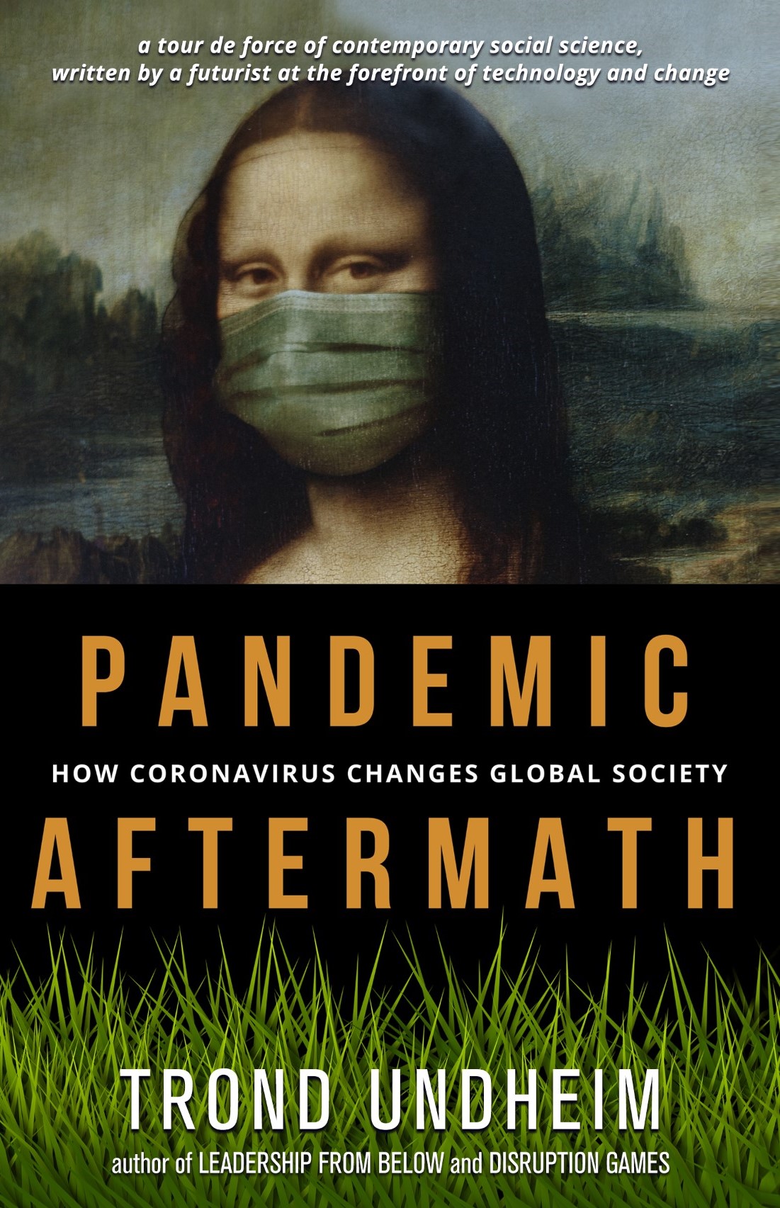 Pandemic Aftermath: How Coronavirus Changes Global Society by Trond ...