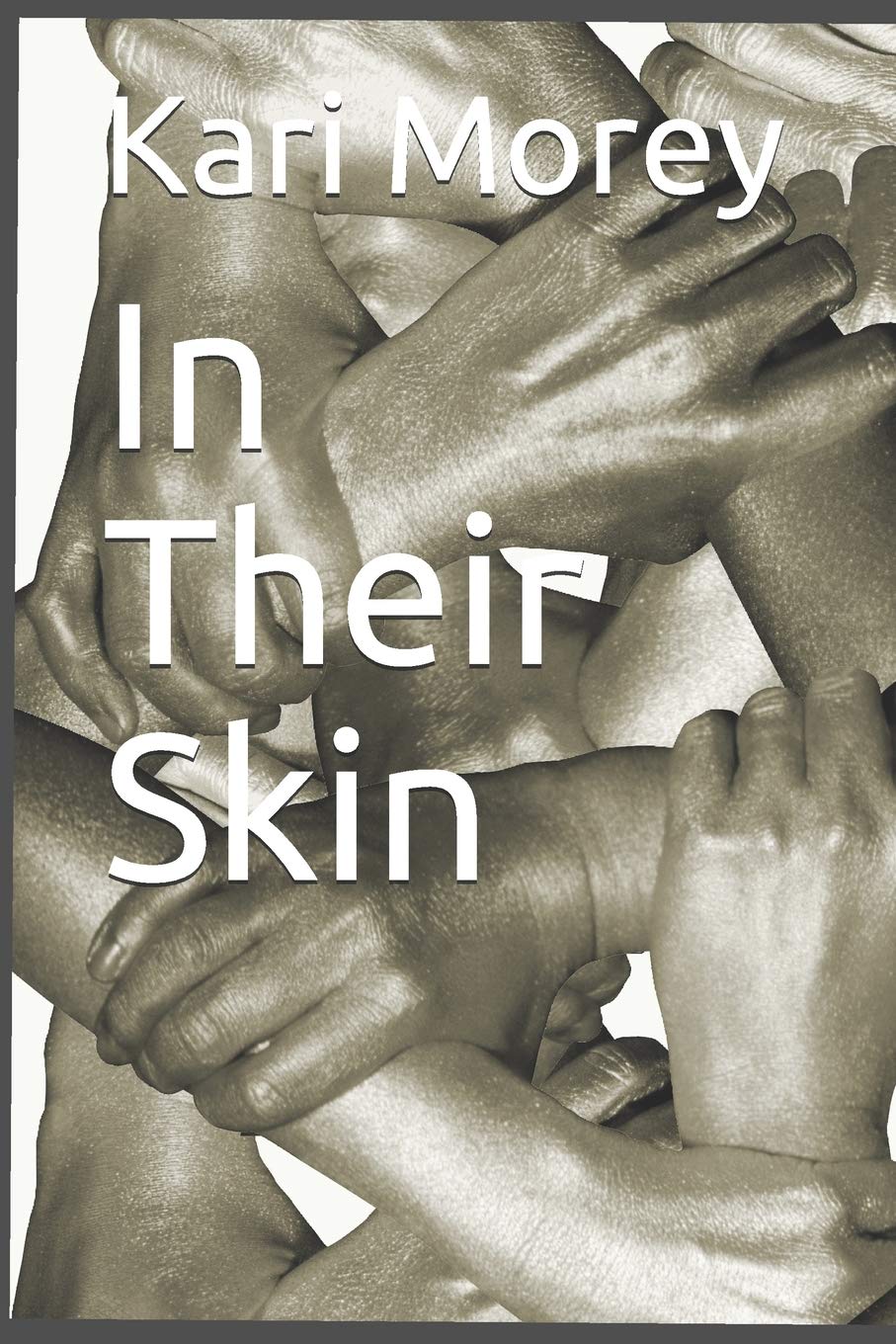In Their Skin by Kari Morey | Goodreads