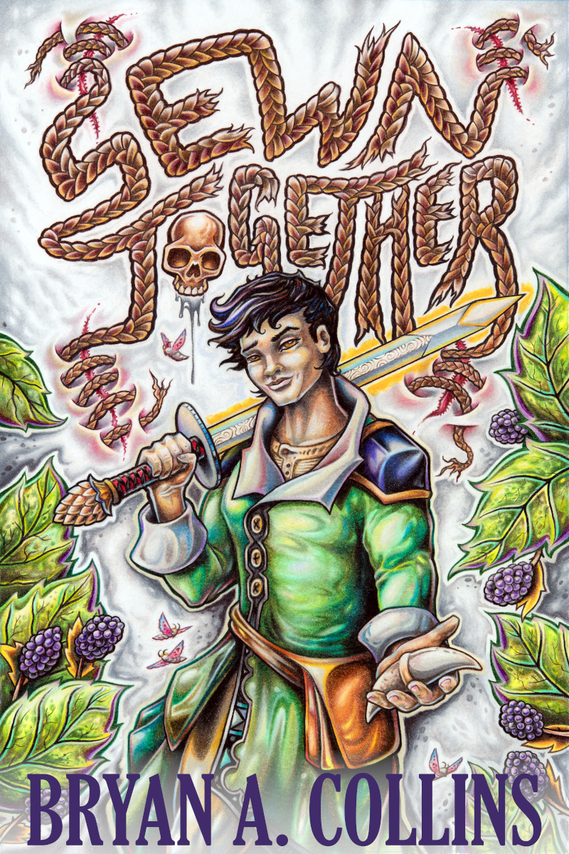 Sewn Together (A Tale From Tiltwater #1) by Bryan A. Collins | Goodreads