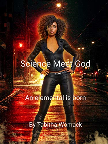 Science Meet God by Tabitha Womack | Goodreads