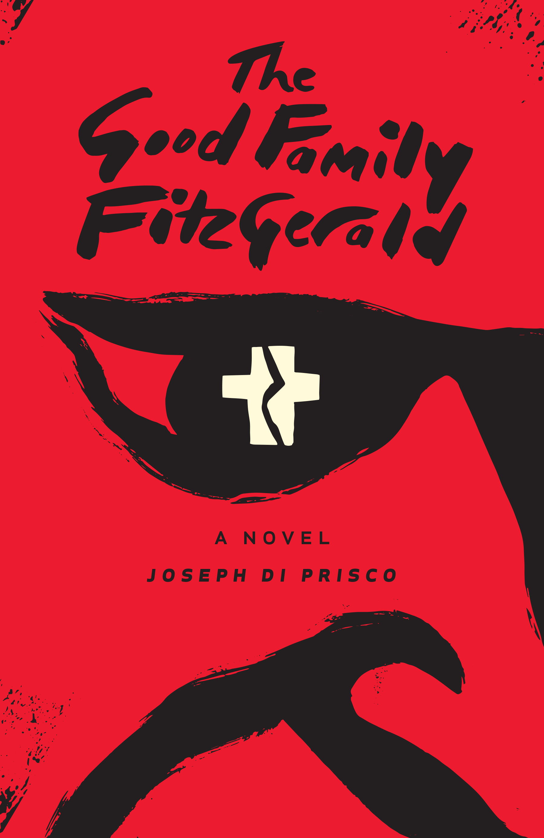 The Good Family Fitzgerald by Joseph Di Prisco | Goodreads