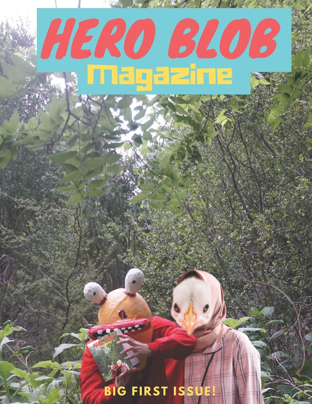 Hero BLOB Magazine Big First Issue: The World's Wettest Hero! by ...