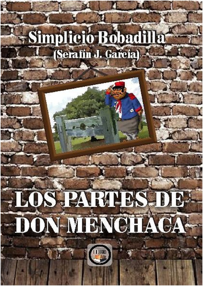 Los partes de Don Menchaca by Serafín J. García | Goodreads