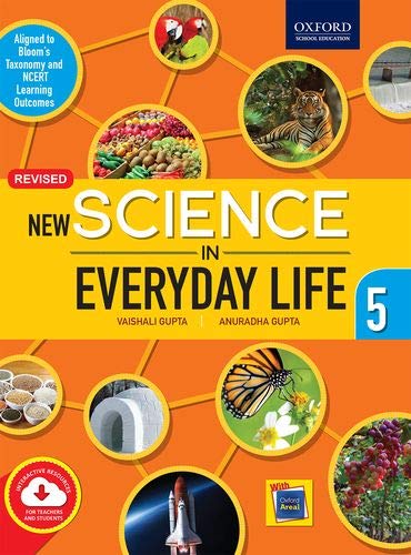New Science in Everyday Life 5 by Anuradha Gupta Vaishali Gupta | Goodreads