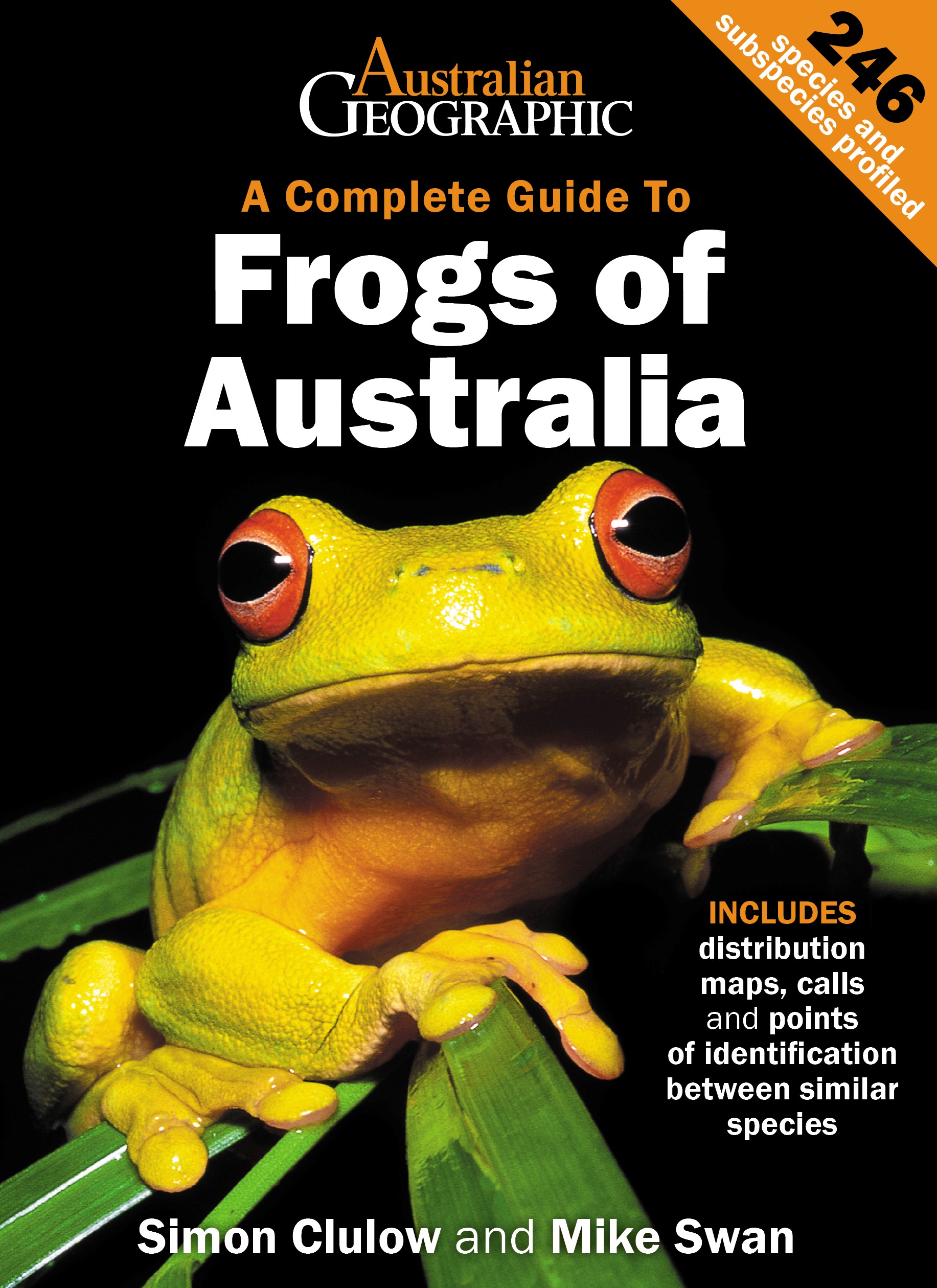 A Complete Guide to Frogs of Australia by Simon Clulow | Goodreads