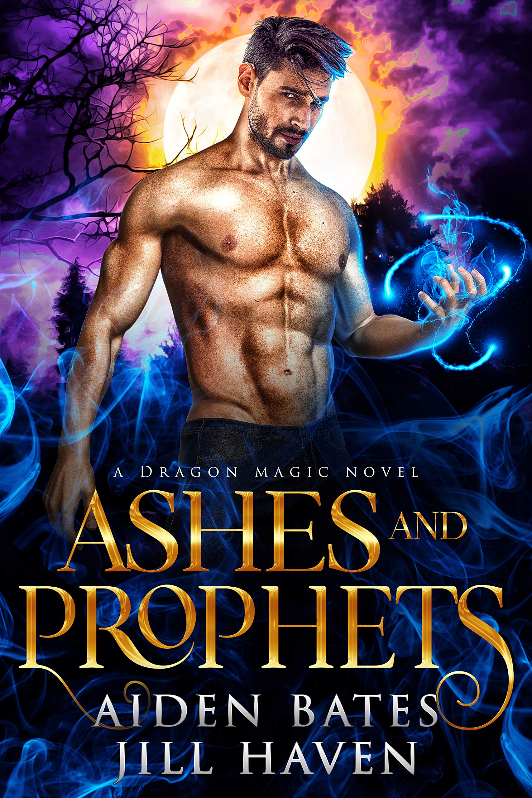 Ashes and Prophets (Dragon Magic Book 4) by Aiden Bates | Goodreads