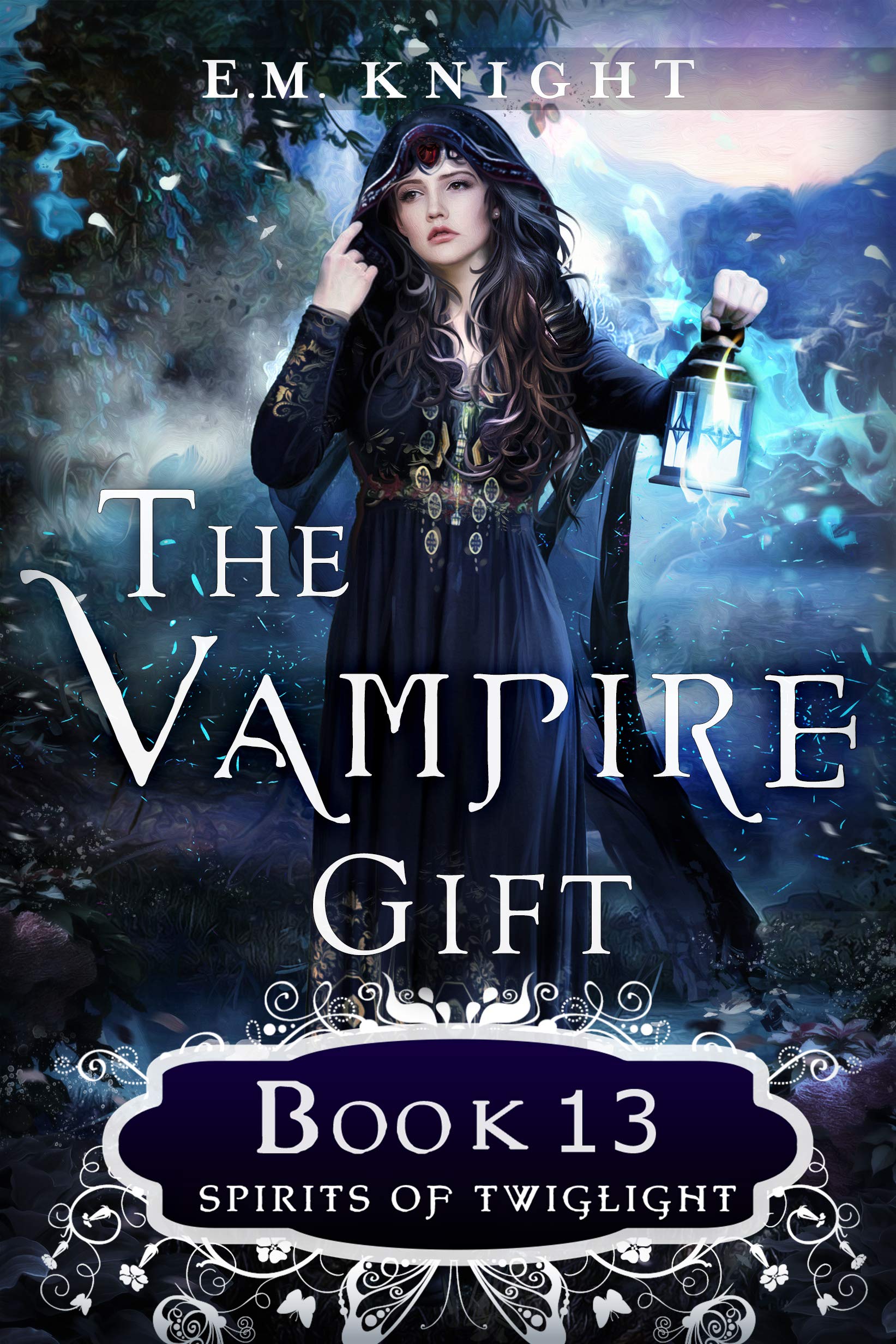 Spirits of Twilight (The Vampire Gift #13) by E.M. Knight | Goodreads