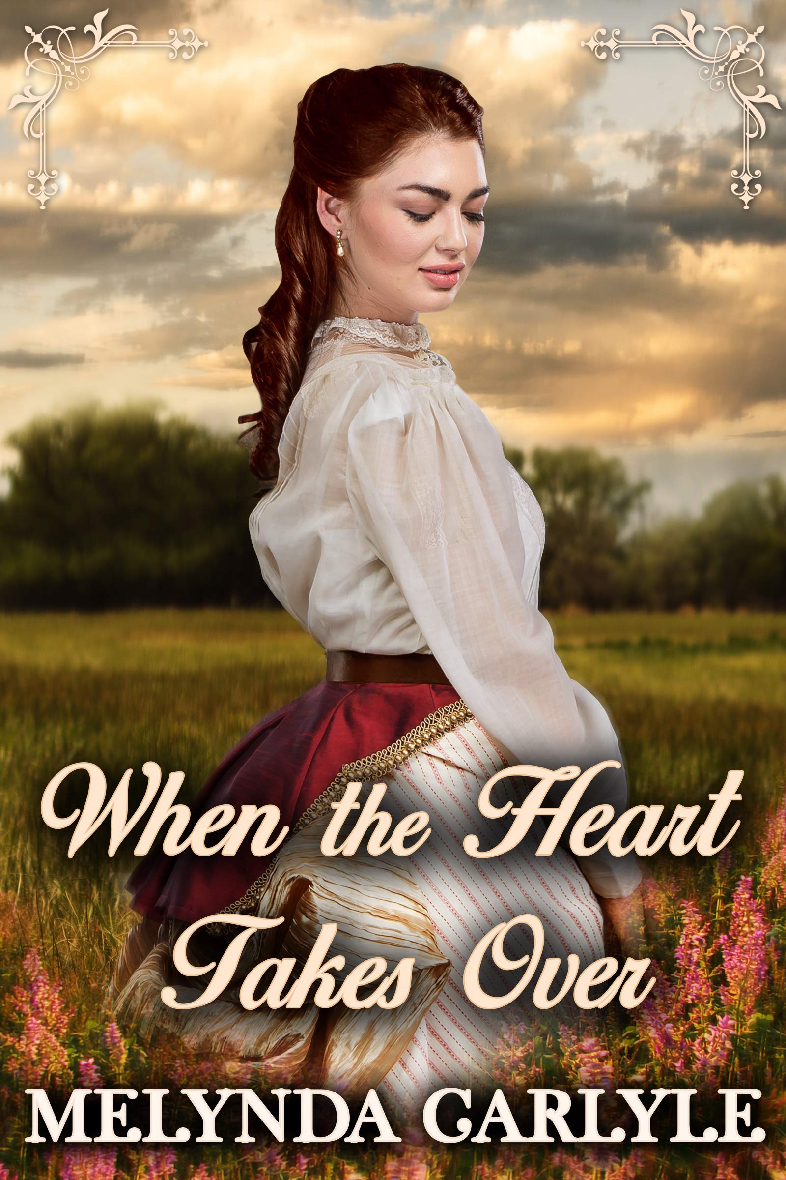 When the Heart Takes Over by Melynda Carlyle | Goodreads