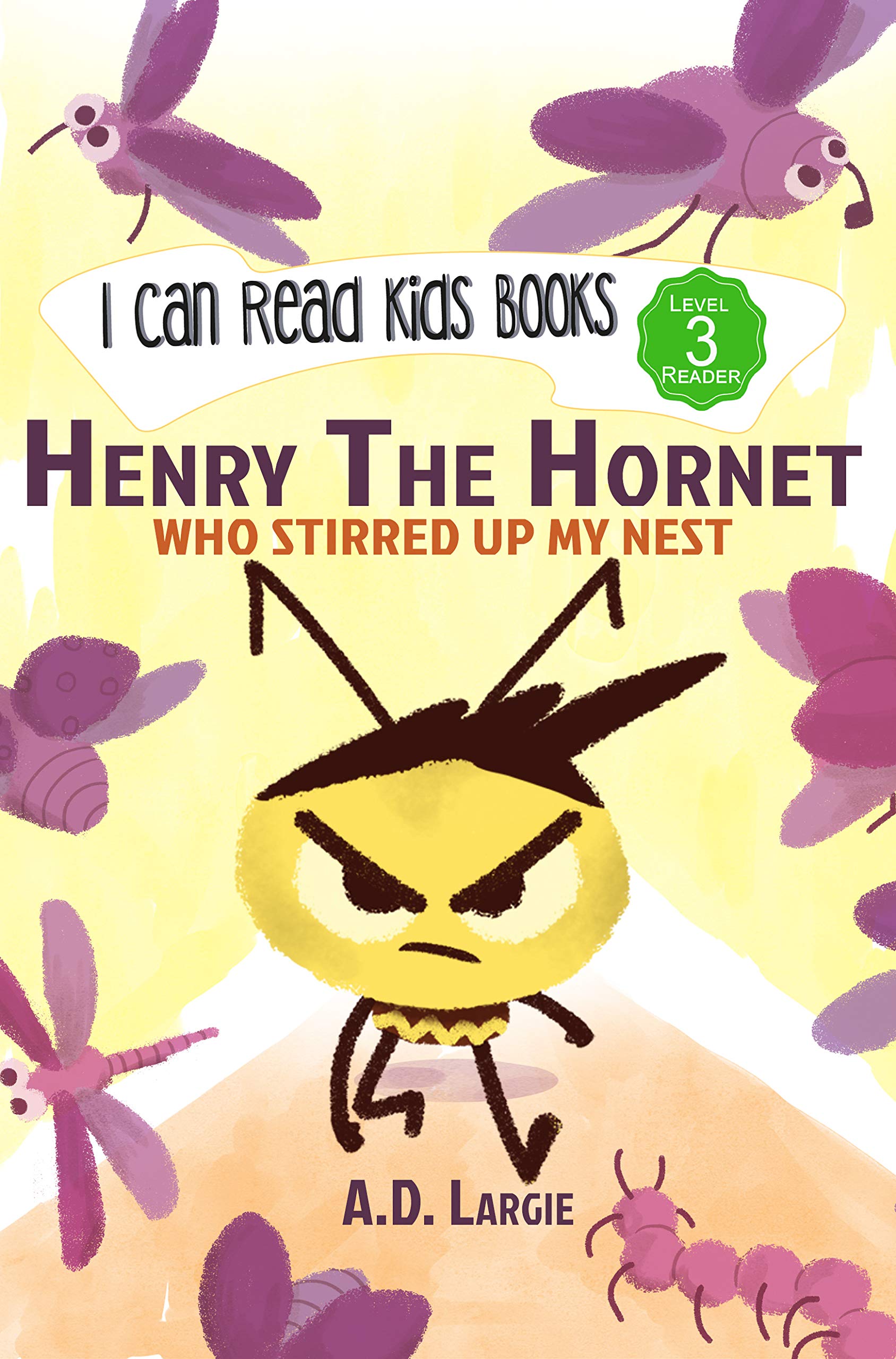Henry The Hornet: Episode 1 Who Stirred Up My Nest: Level 3 Readers by ...