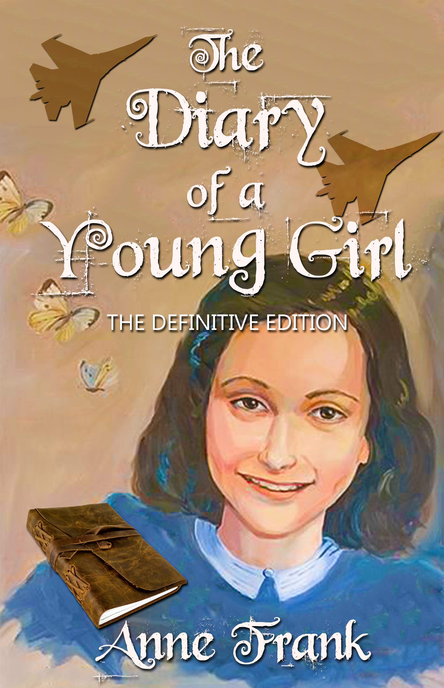 Anne Frank: The Diary Of A Young Girl: The Definitive Edition by Anne ...