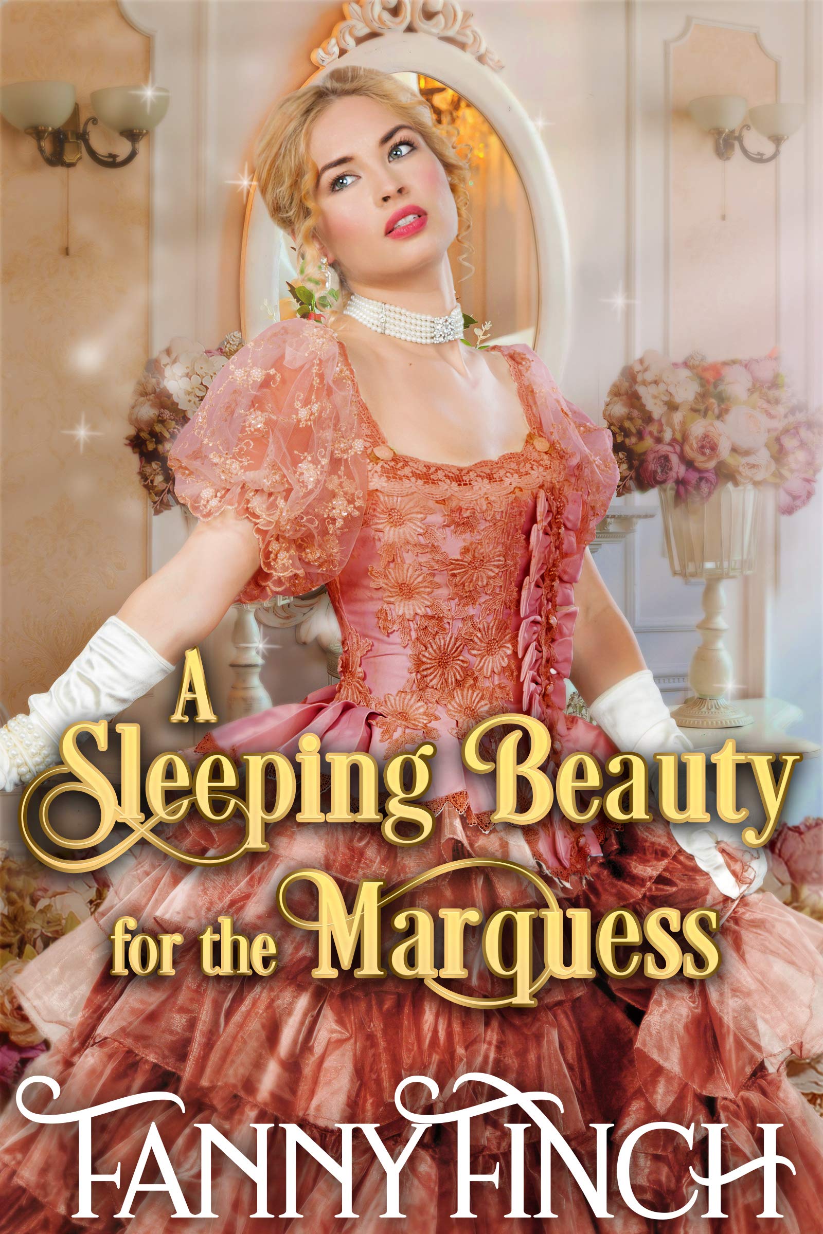 A Sleeping Beauty for The Marquess by Fanny Finch | Goodreads