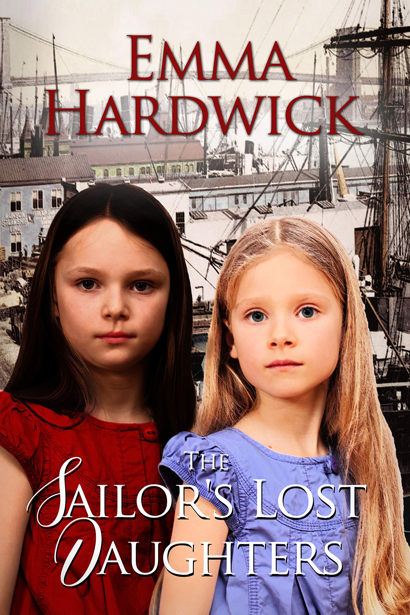 The Sailor's Lost Daughters (Victorian Sister Sagas) by Emma Hardwick ...