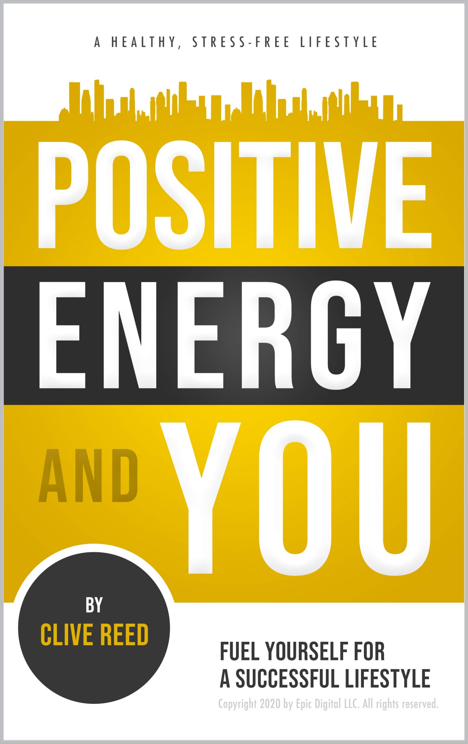Positive Energy and You: Fuel Yourself for a Successful Lifestyle by ...