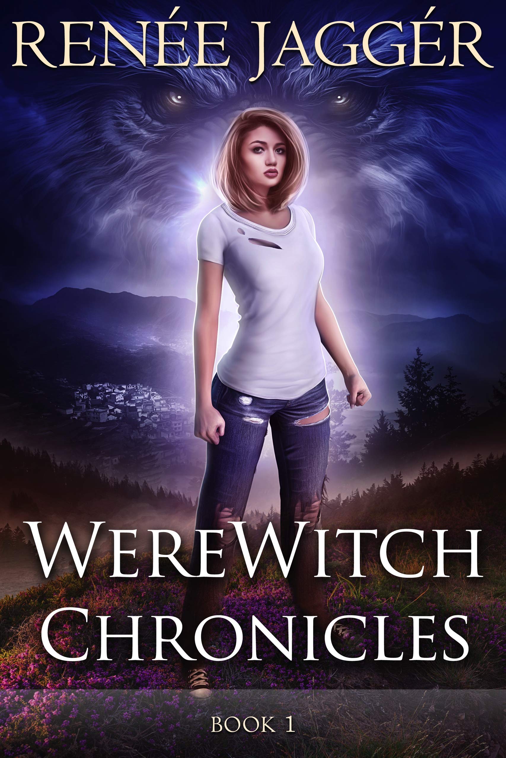 WereWitch Chronicles Book 1 by Renée Jaggér | Goodreads