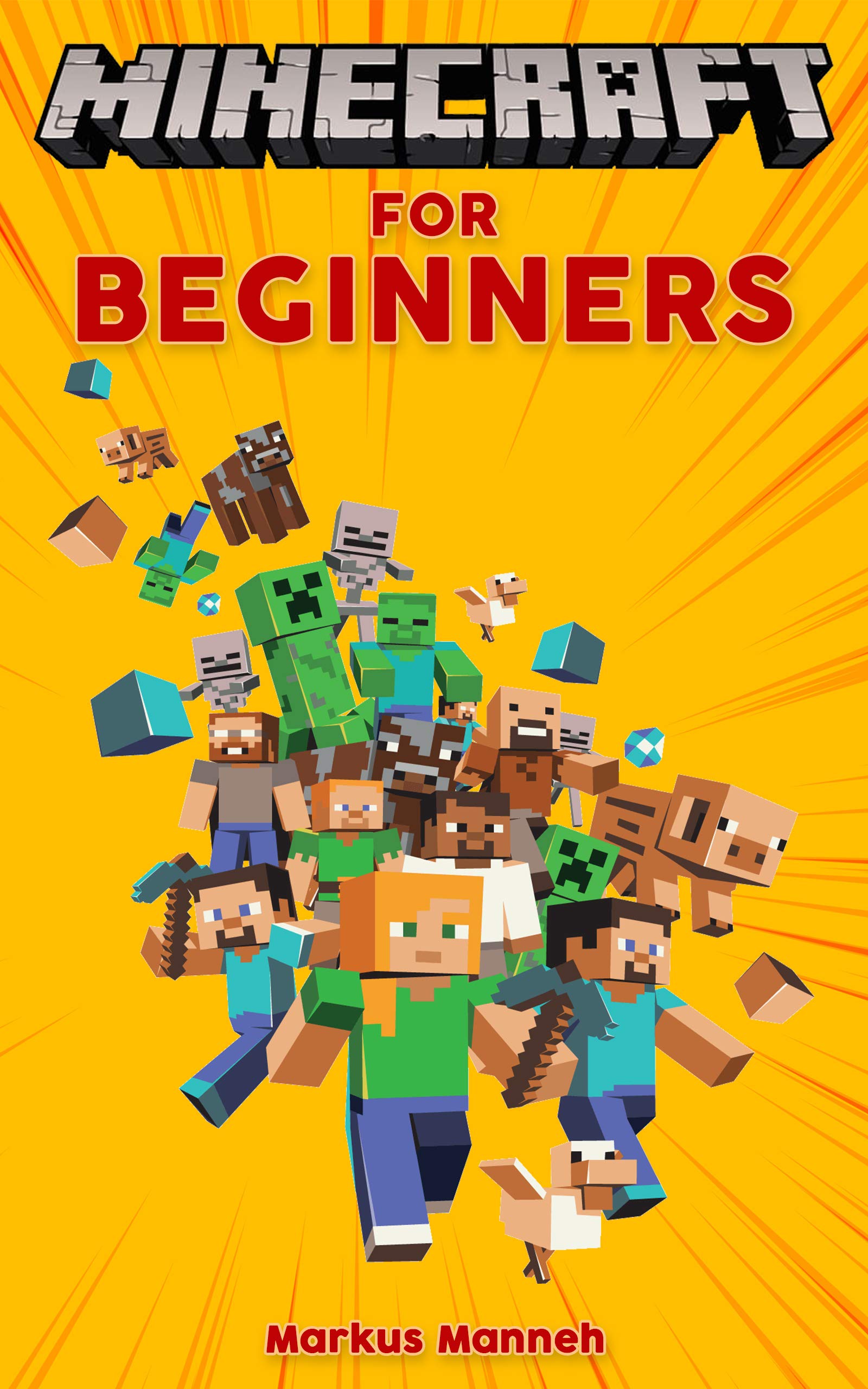Minecraft For Beginners: Beginner's Guide with Exclusive Tips and ...