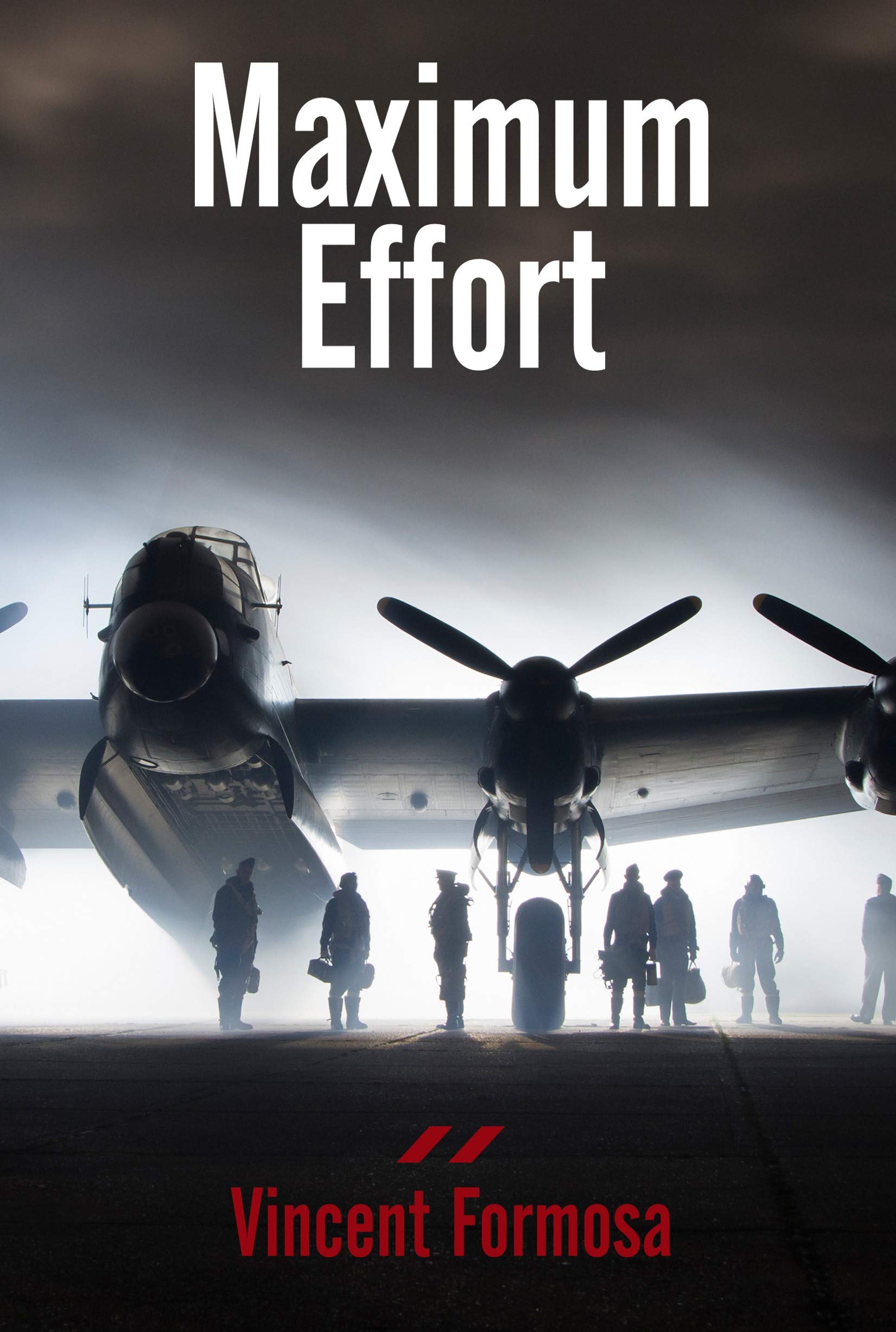 Maximum Effort by Vincent Formosa | Goodreads