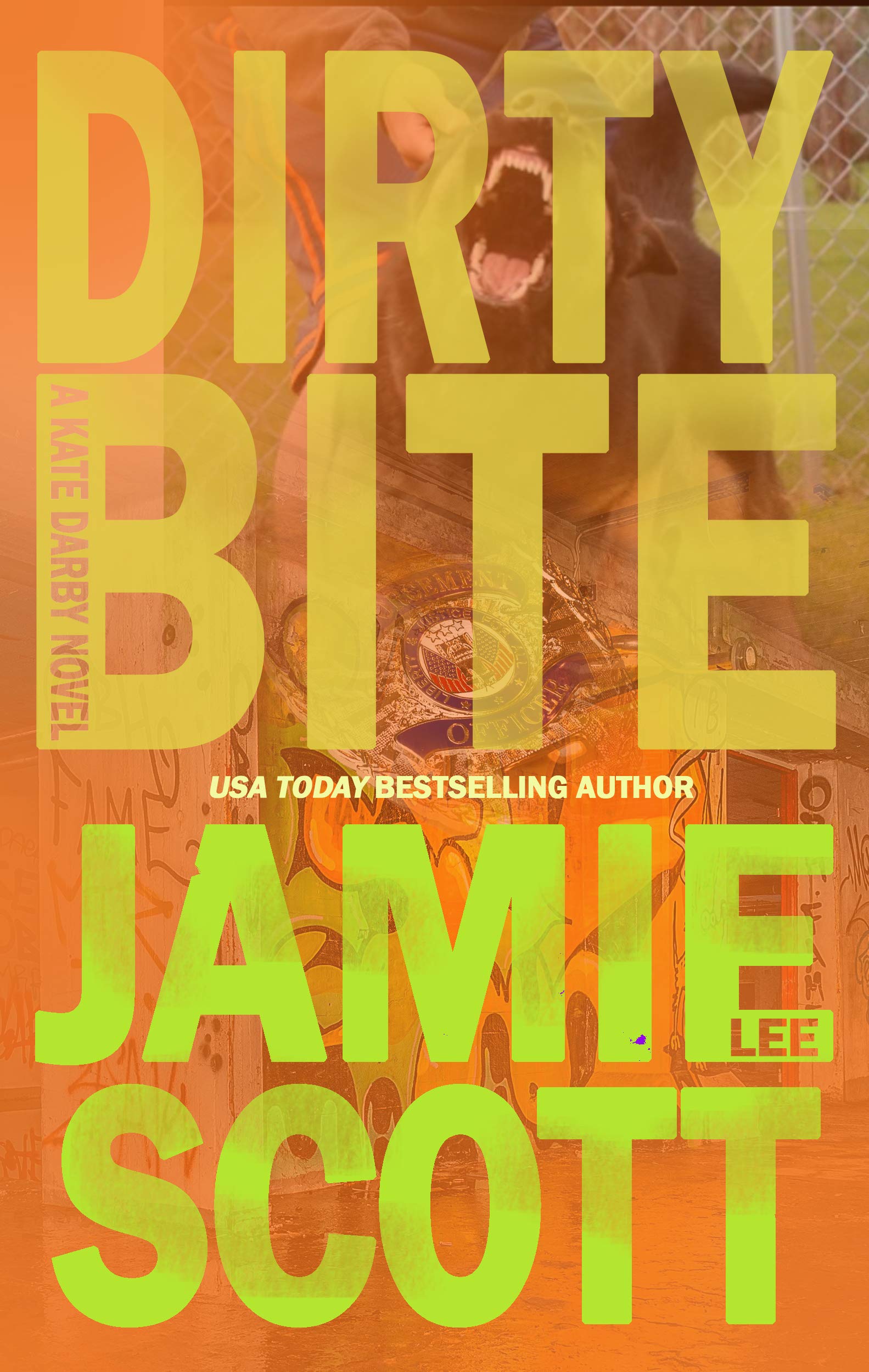 Dirty Bite: A Kate Darby Mystery by Jamie Lee Scott | Goodreads