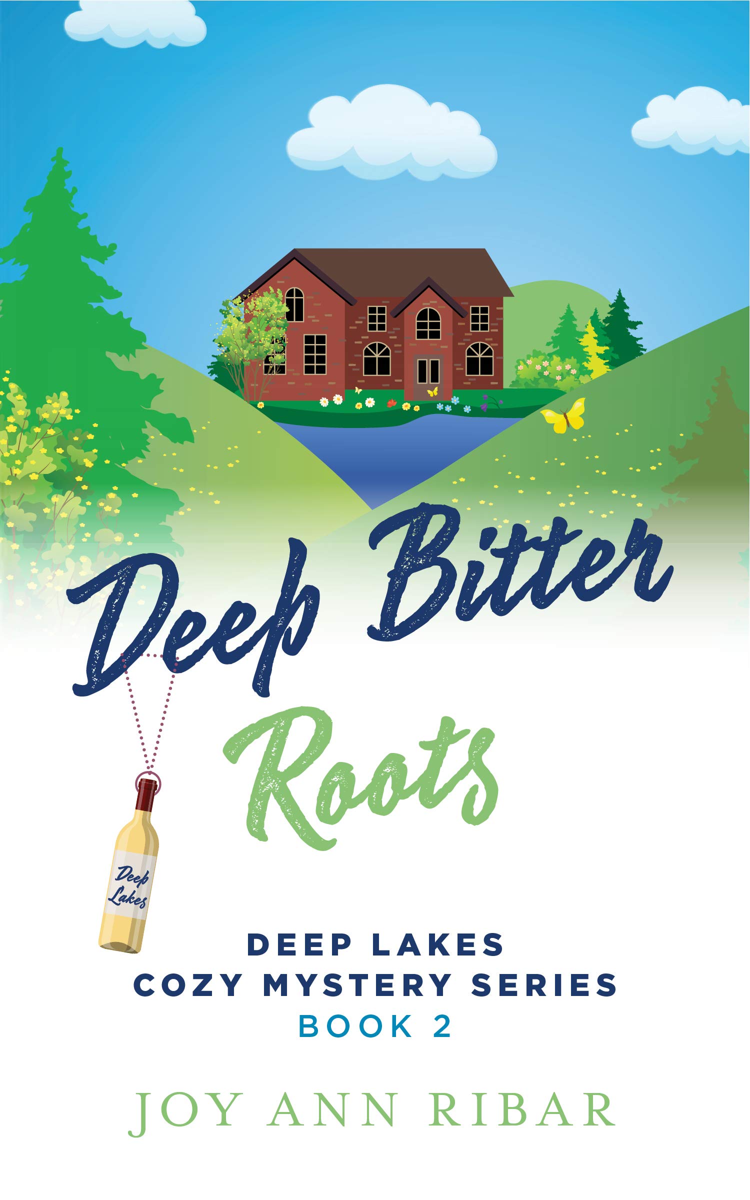 Deep Bitter Roots by Joy Ann Ribar | Goodreads