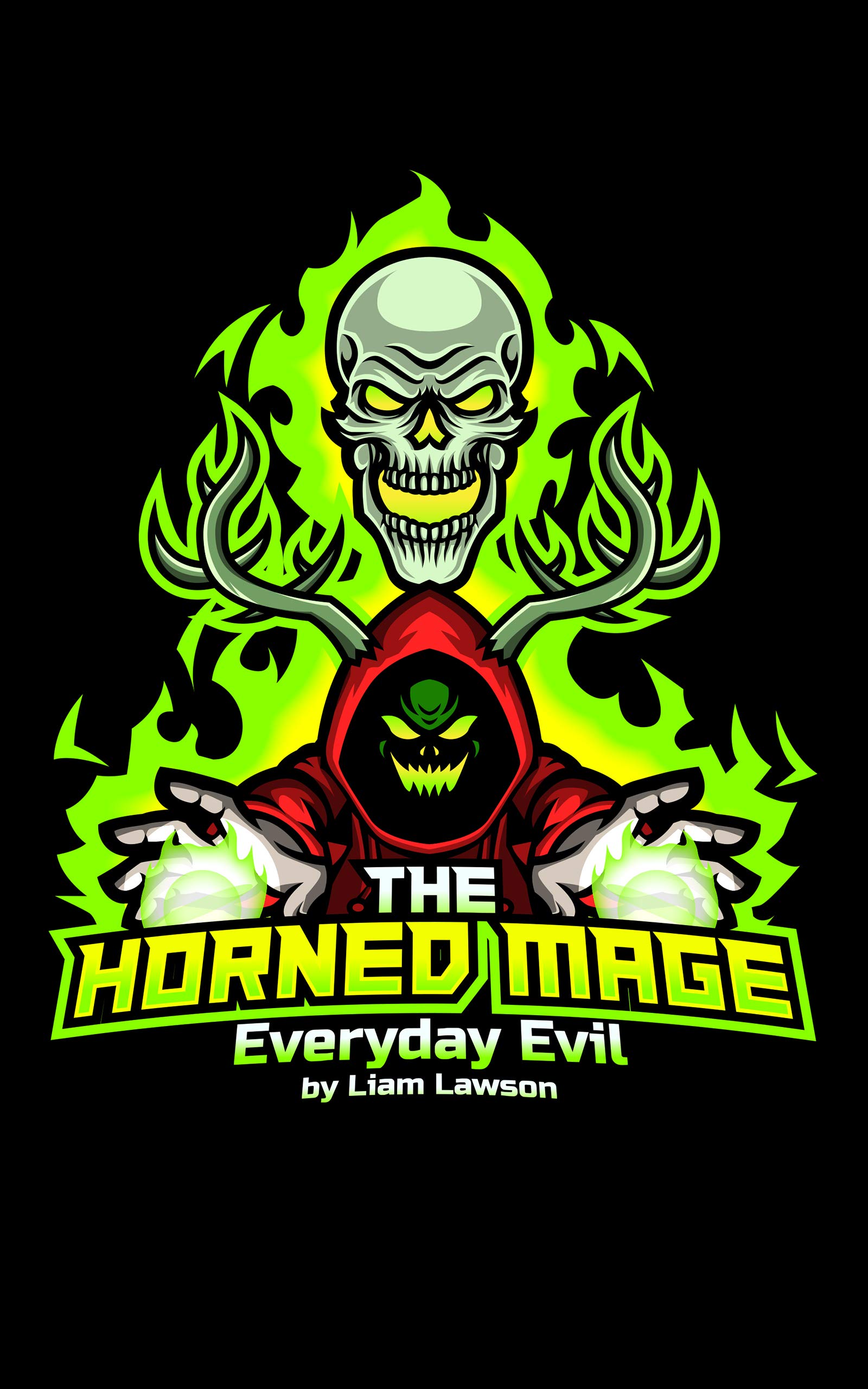 Everyday Evil: A New Adult Urban Fantasy Harem Adventure by Liam Lawson ...