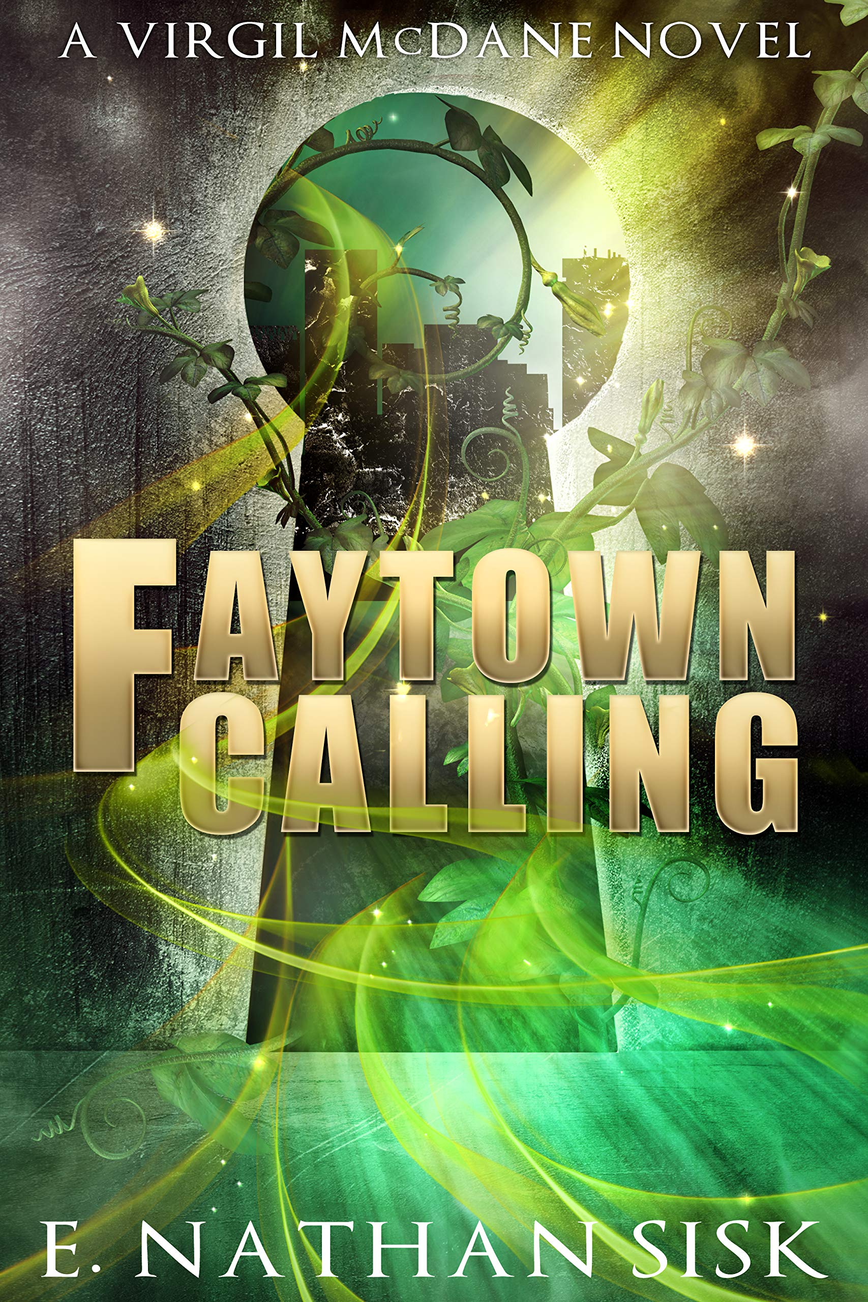 FayTown Calling (Virgil McDane Series Book 3) by E. Nathan Sisk | Goodreads